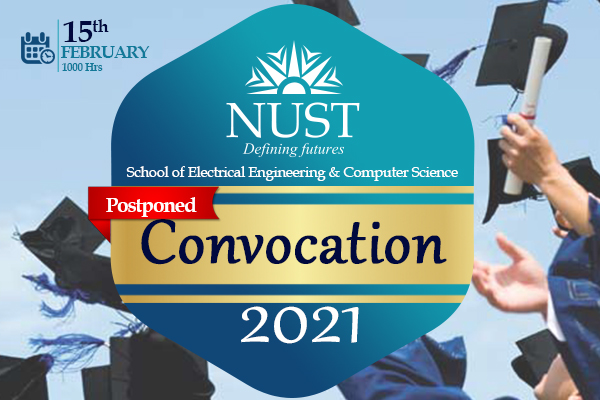 NUST-SEECS Convocation 2021 - School of Electrical Engineering and ...